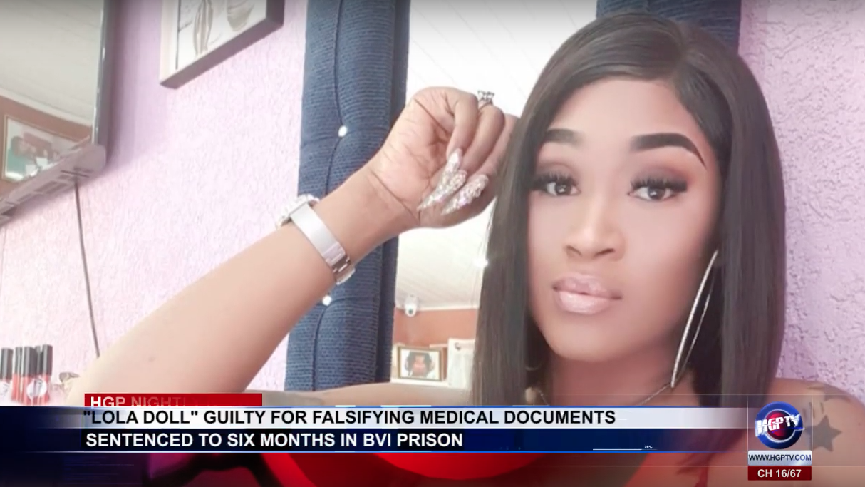 LOLA DOLL GUILTY FOR FALSIFYING MEDICAL DOCUMENTS - HGPTV - Guyana's ...