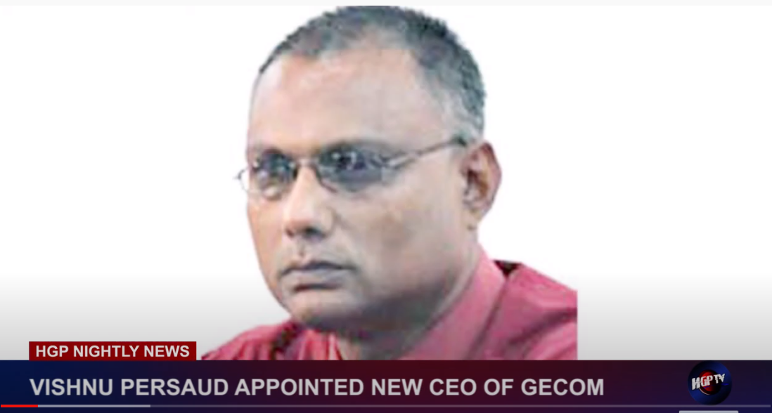 Vishnu Persaud appointed new CEO of GECOM - HGPTV - Guyana's Nightly ...