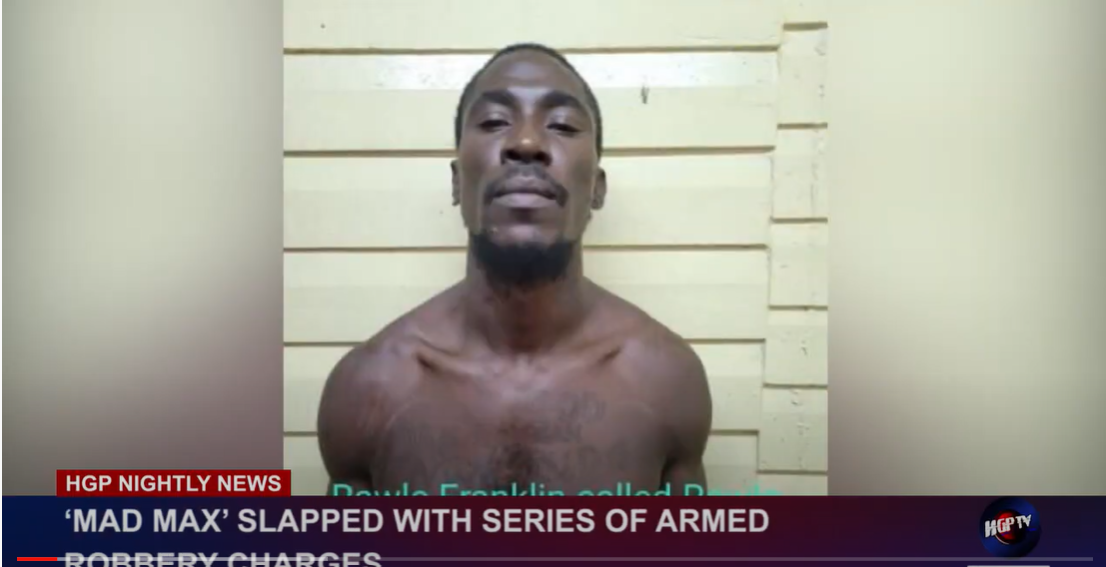 Mad Max” slapped with series of armed robbery charges. - HGPTV - Guyana ...