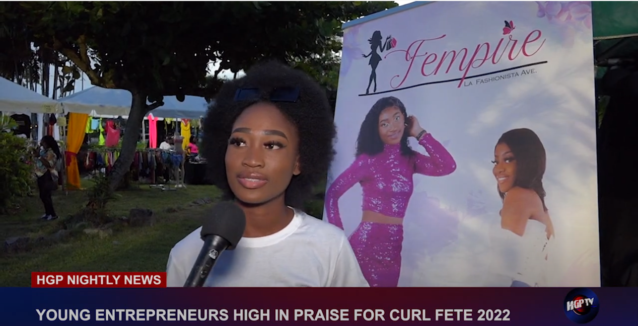 YOUNG ENTREPRENEURS HIGH IN PRAISE FOR CURL FETE 2022 - HGPTV - Guyana ...