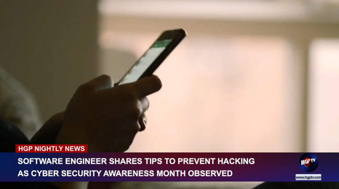 Software Engineer Shares Tips To Prevent Hacking As Cyber Security Awareness Month Observed