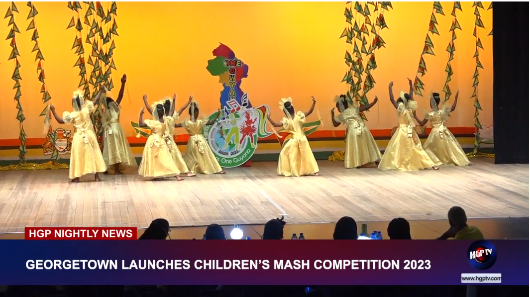 GEORGETOWN LAUNCHES CHILDREN’S MASH COMPETITION 2023 - HGPTV - Guyana's ...