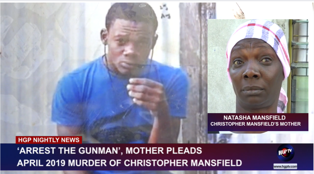 ‘ARREST THE GUNMAN’, MOTHER PLEADS – APRIL 2019 MURDER OF CHRISTOPHER MANSFIELD - HGPTV - Guyana ...