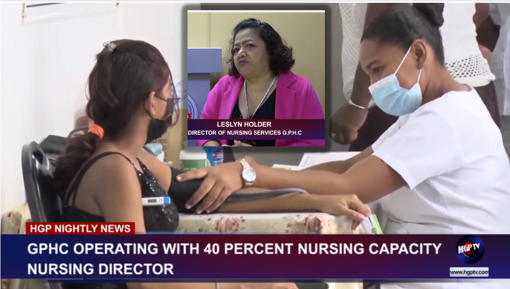 GPHC OPERATING WITH 40 PERCENT NURSING CAPACITY – NURSING DIRECTOR ...