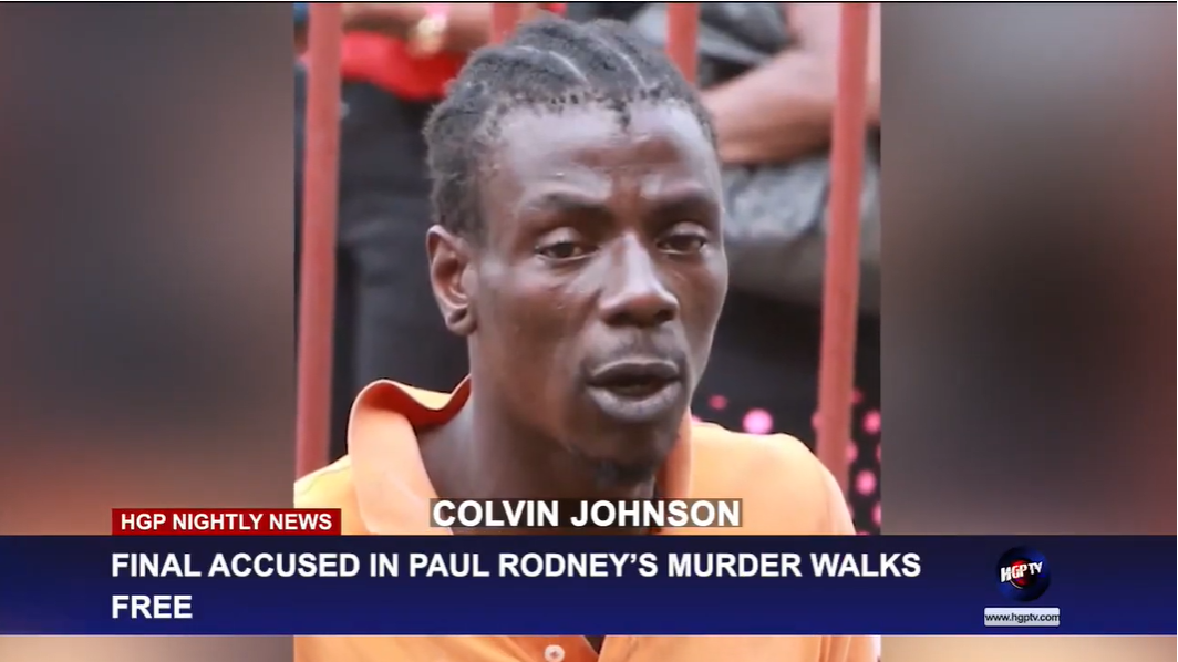 FINAL ACCUSED IN PAUL RODNEY’S MURDER WALKS FREE - HGPTV - Guyana's ...