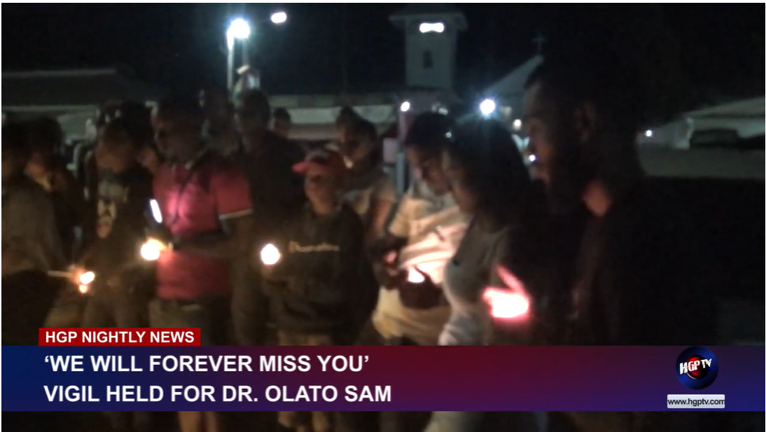 ‘WE WILL FOREVER MISS YOU’ – VIGIL HELD FOR DR OLATO SAM - HGPTV ...