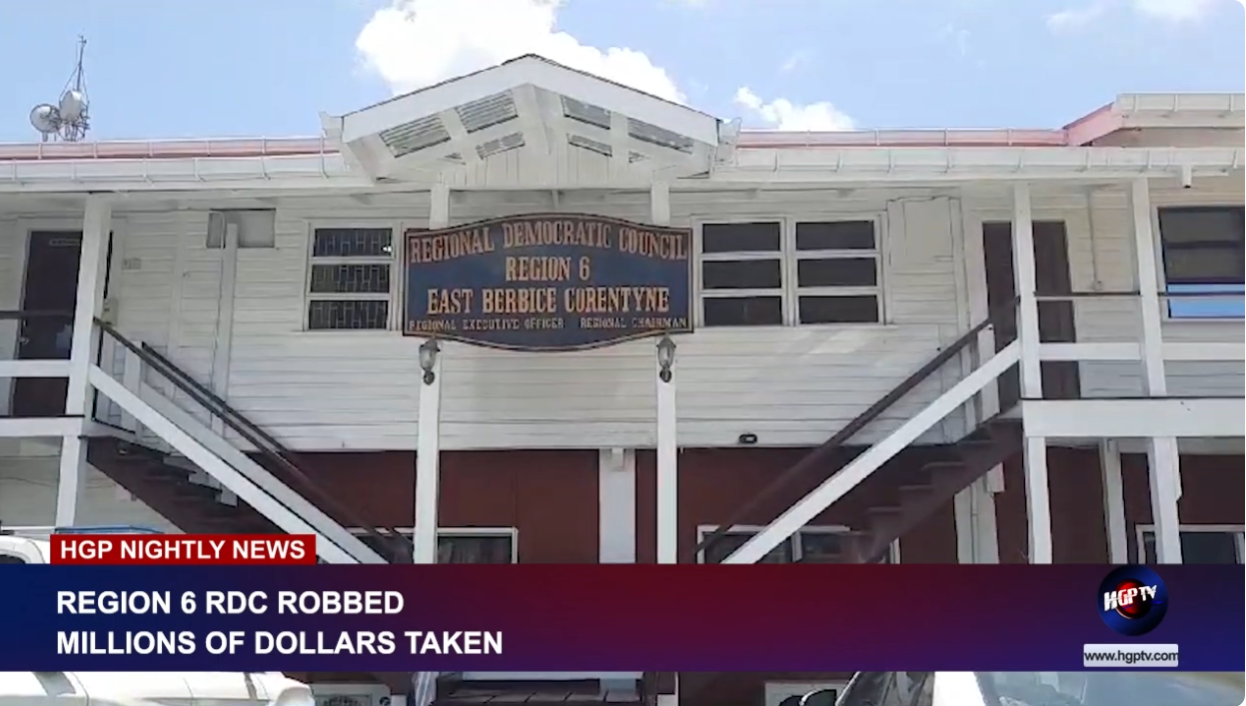 REGION 6 RDC ROBBED – MILLIONS OF DOLLARS TAKEN - HGPTV - Guyana's ...