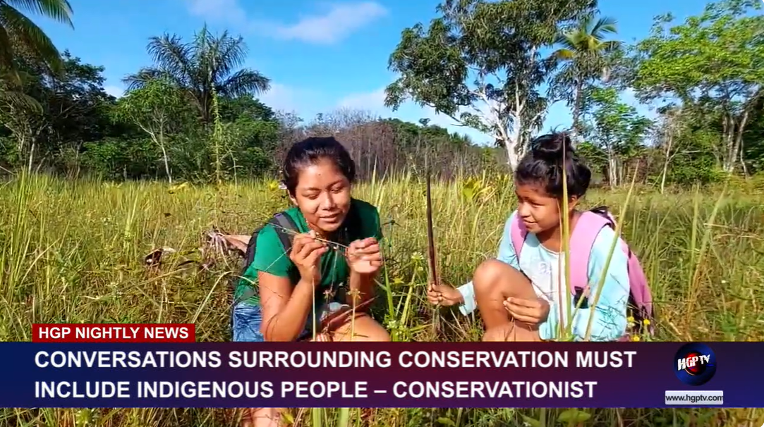 CONVERSATIONS SURROUNDING CONSERVATION MUST INCLUDE INDIGENOUS PEOPLE – CONSERVATIONIST - HGPTV ...