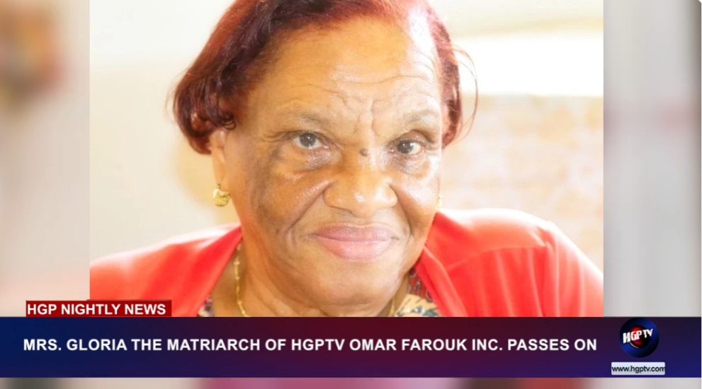 MRS. GLORIA FRASER, THE MATRIARCH OF HGPTV OMAR FAROUK INC., PASSES ON ...